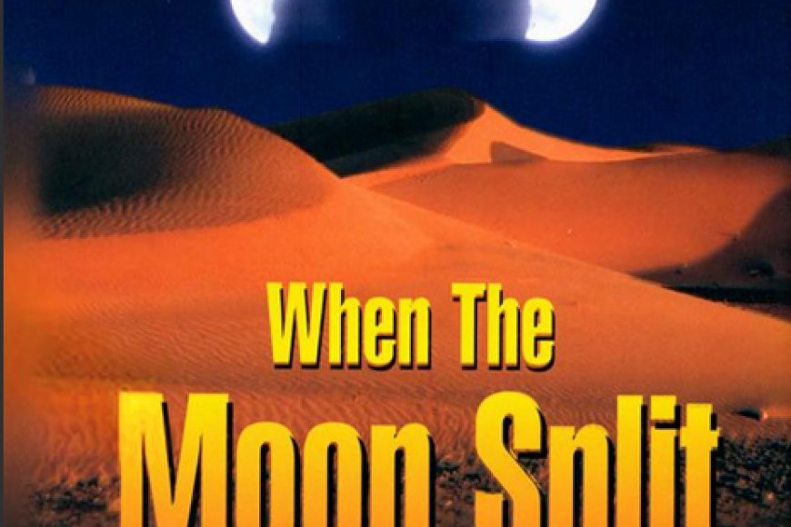 When the Moon Split: A Biography of Prophet Muhammad (SAW) - ABUMDAF ...
